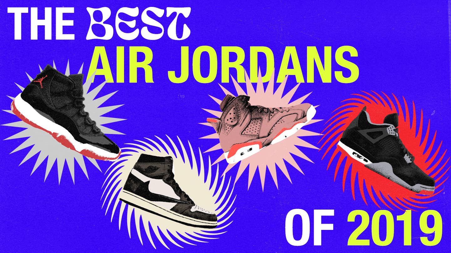 The Best Air Jordans of 2019 | Complex