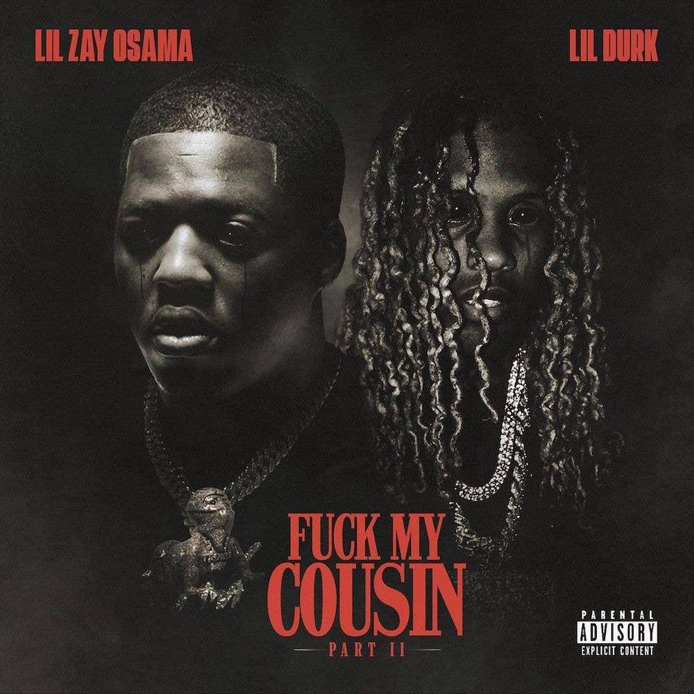 Lil Zay Osama Links With Lil Durk for New Single and Video "F*ck My ...