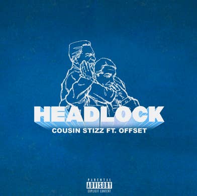 Cousin Stizz Shares Addictive New Single "Headlock" with Offset | Complex