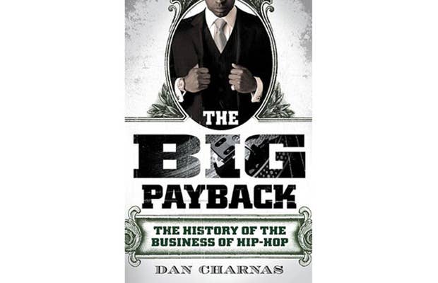 Rap Lit Tour: Dan Charnas Talks "The Big Payback" in Cali This Week ...
