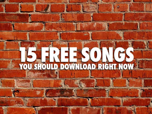 15 Free Songs You Should Download Right Now | Complex