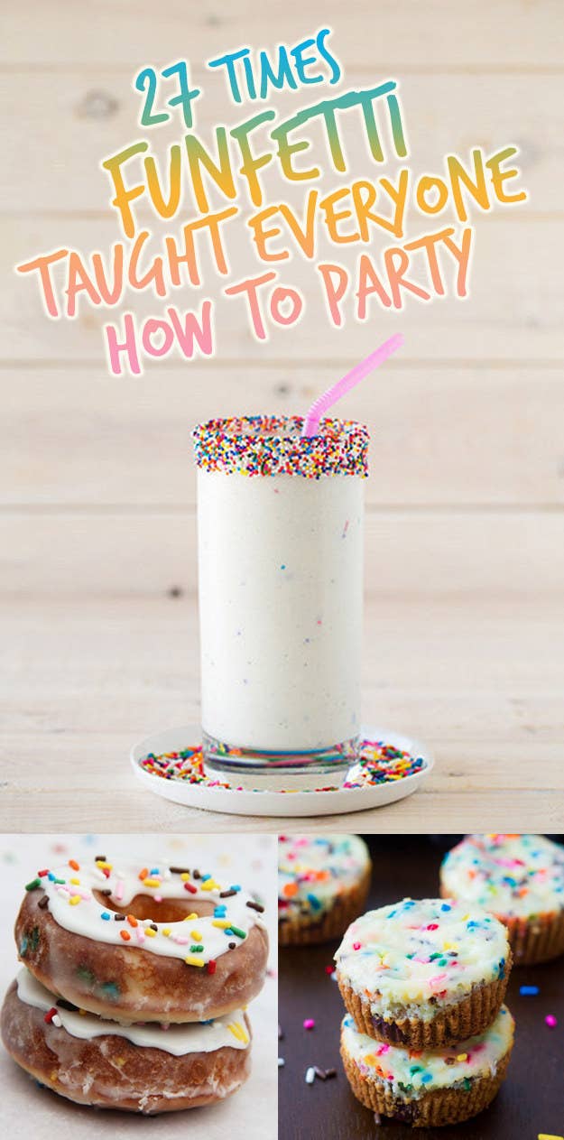 27 Times Funfetti Taught Everyone How To Party