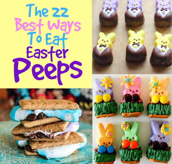 The 22 Best Ways To Eat Easter Peeps