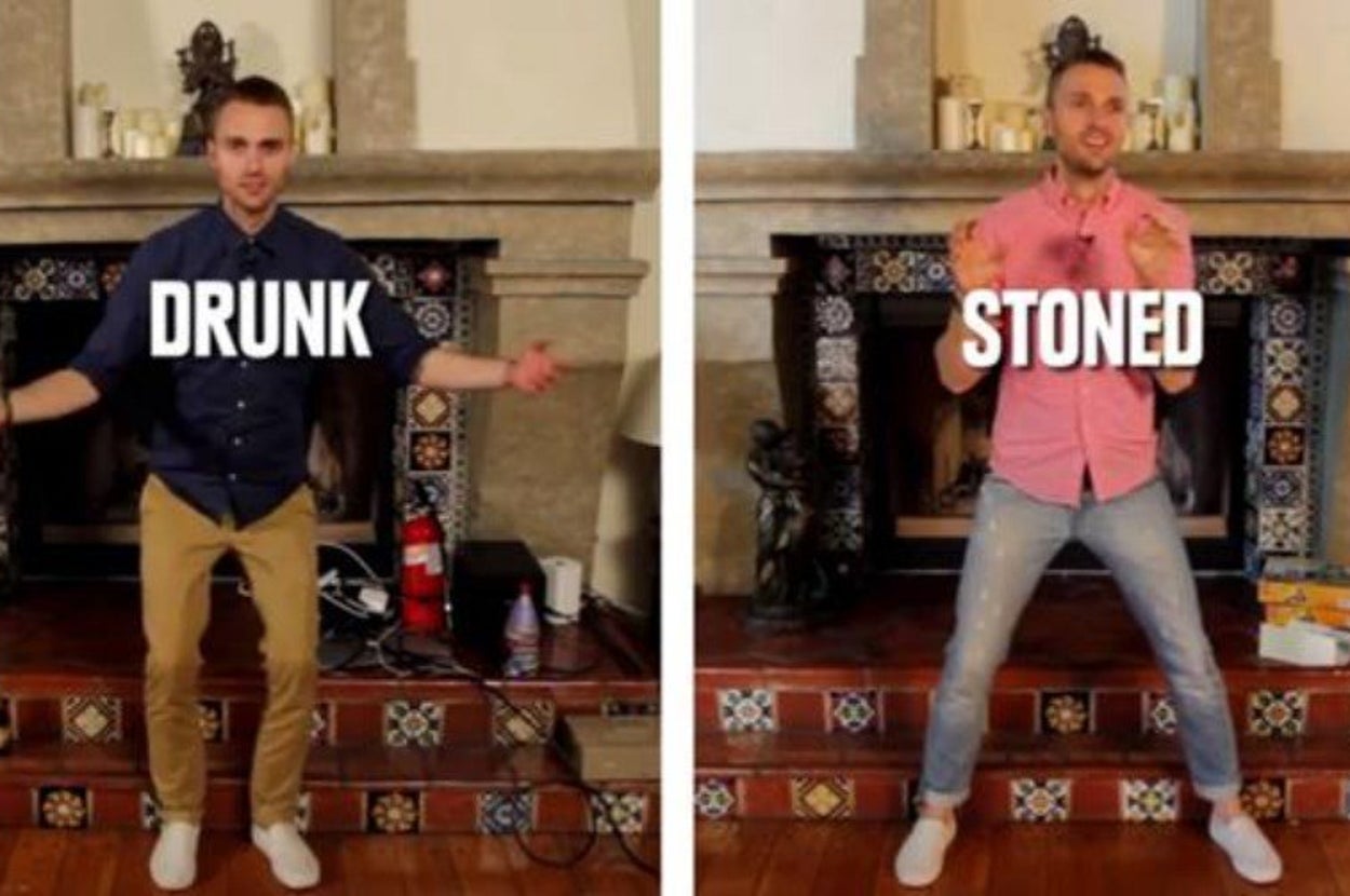 How You Act When You're Drunk Vs. When You're High