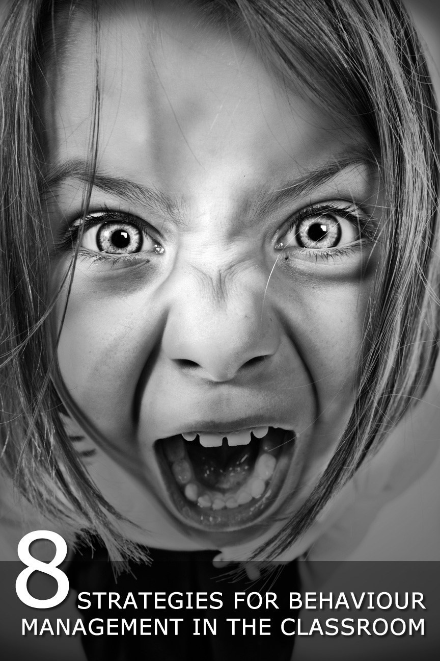 8 Strategies For Behaviour Management In The Classroom 8 Strategies For Behaviour Management In The Classroom
