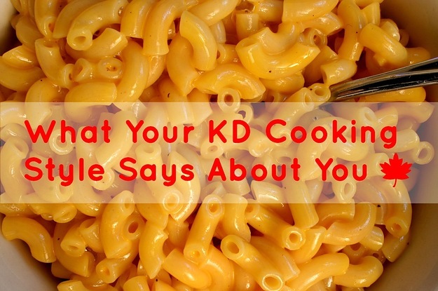 Can We Guess Your Personality Based On How You Cook Kraft Dinner?