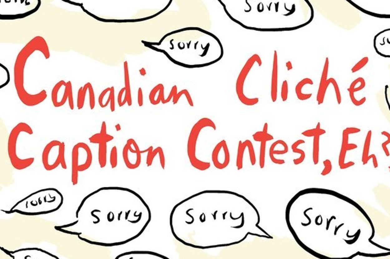 BuzzFeed Canada Presents: The Official Canadian Cliché Caption Contest