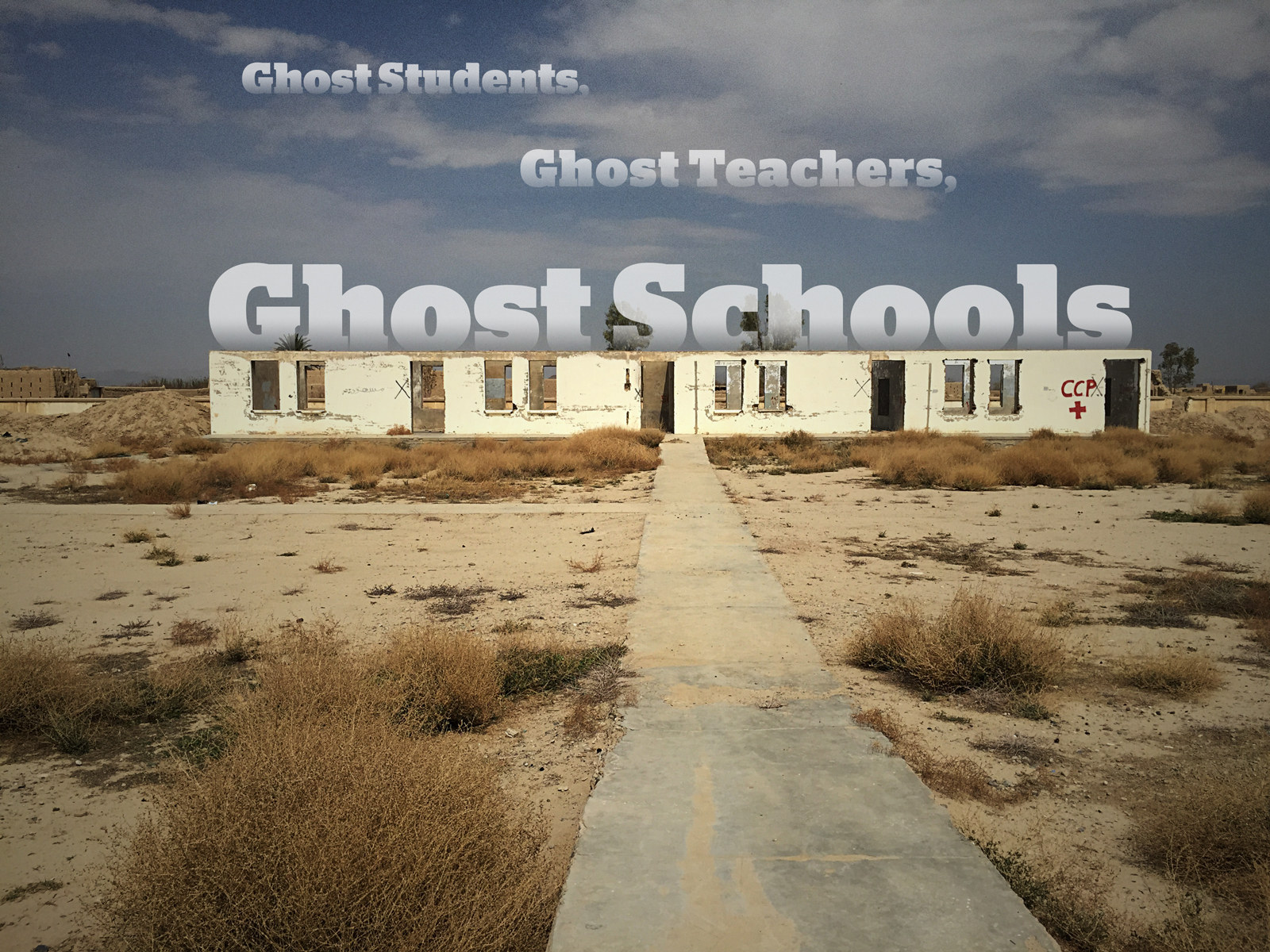 Ghost Students, Ghost Teachers, Ghost Schools
