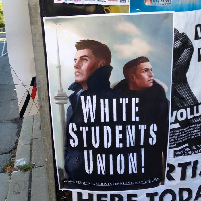 Posters For A “White Students Union” Showed Up At Toronto Campuses
