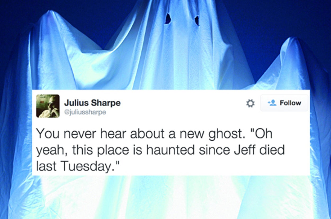 21 Hilarious Tweets About Ghosts That Will Make You Laugh Out Loud ...