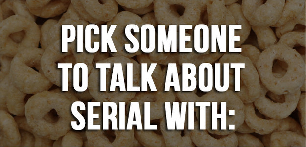 Are You Actually Serial Or Cereal?