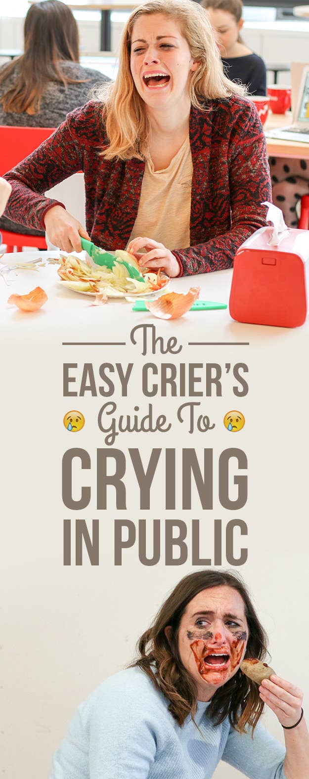 18 Life Hacks For People Who Cry Way Too Easily