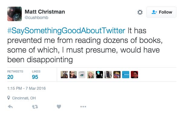 21 Times The #SaySomethingGoodAboutTwitter Hashtag Hilariously Summed ...