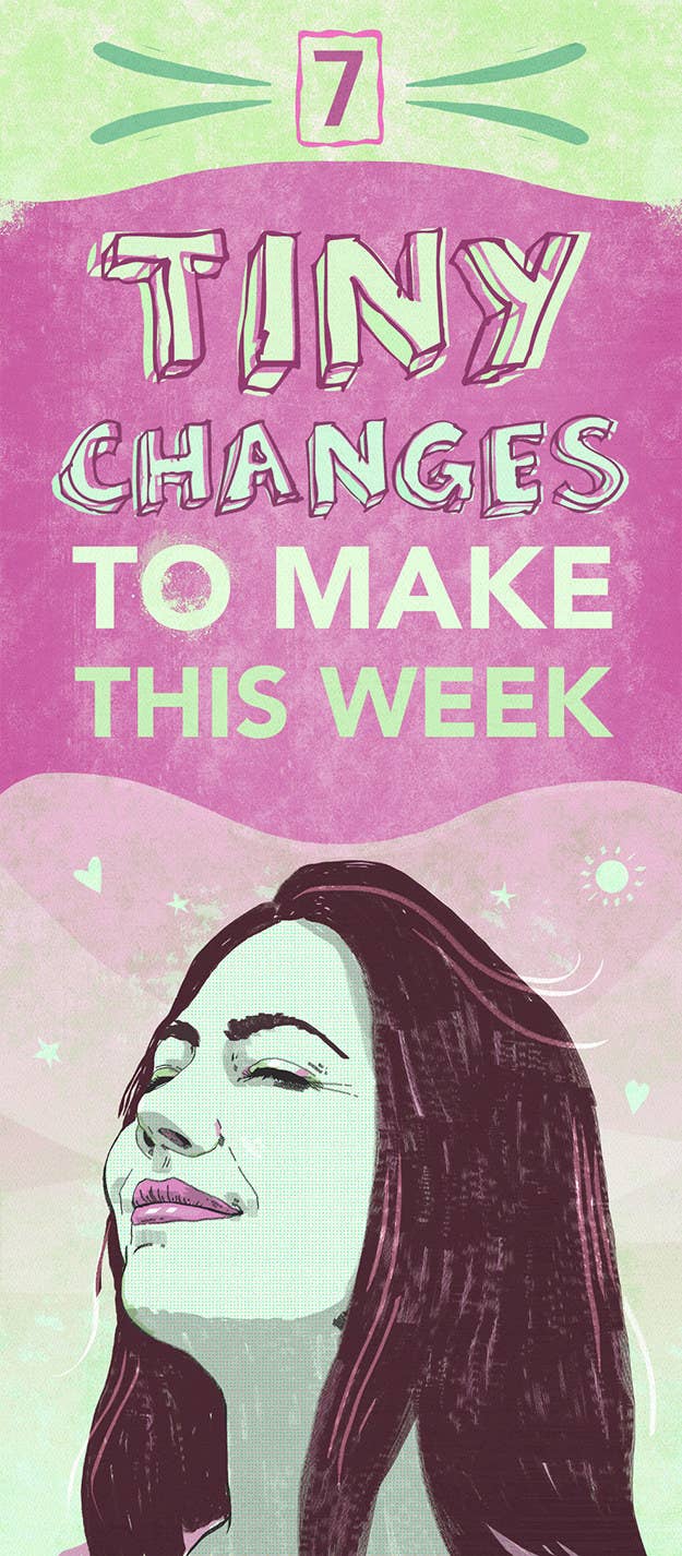 7 Easy And Fun Things To Try Out This Week