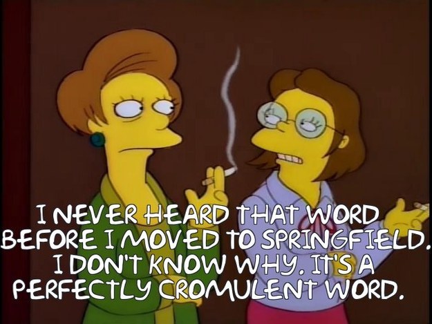 Oxford Dictionary Adds "Embiggen" And "Cromulent" - NeoGAF