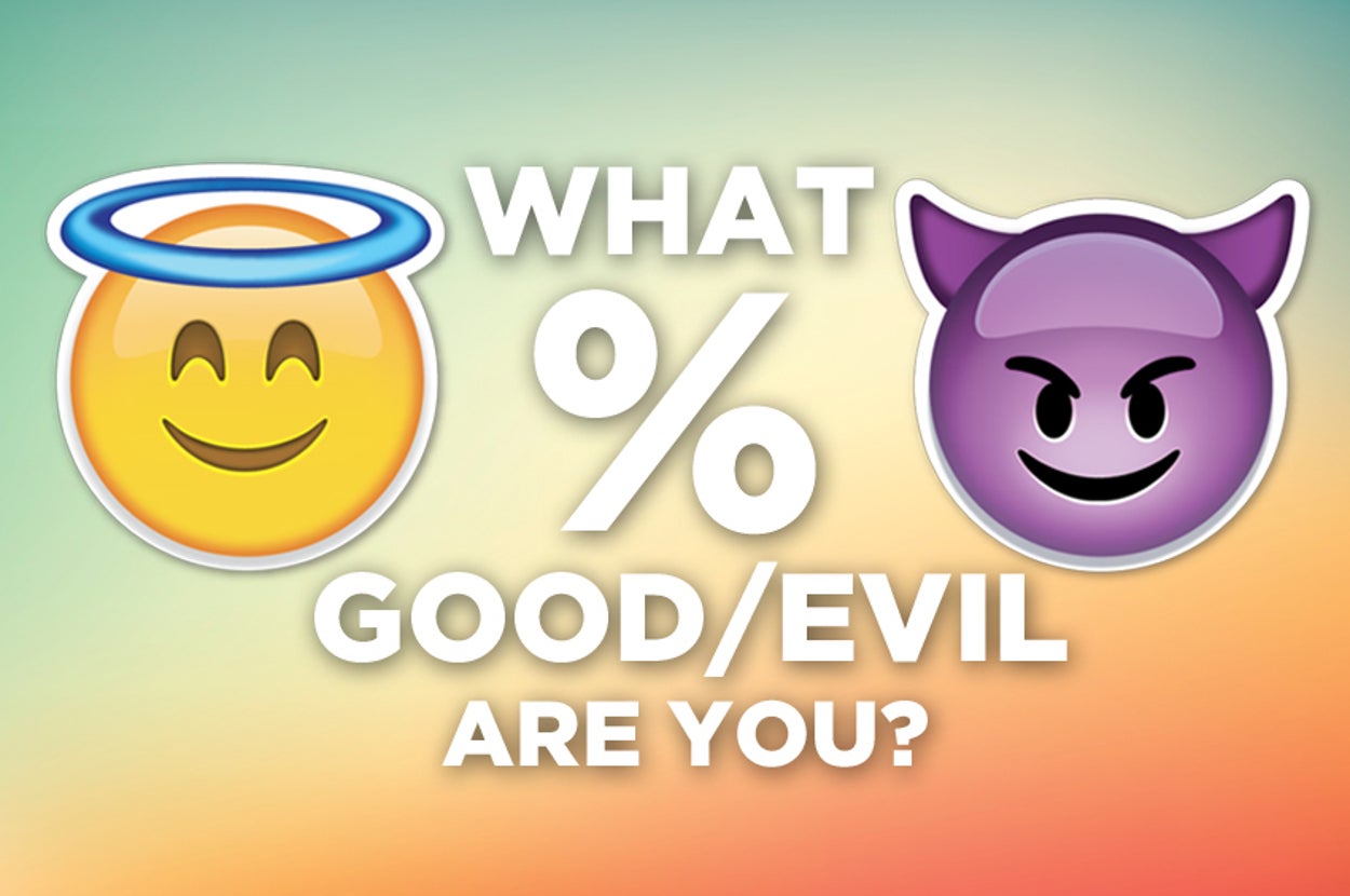 What Is Your Good/Evil Percentage?