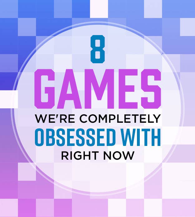 8 Life-Changing Games You’ll Want To Play Immediately