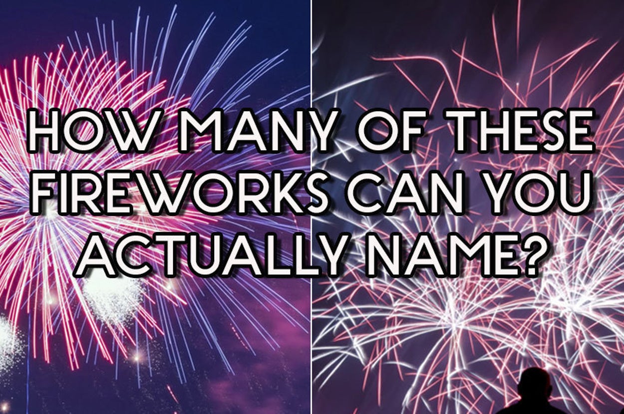 Do You Know The Real Names For These Types Of Firework?