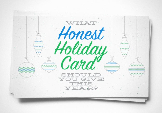 What Honest Holiday Card Should You Give This Year