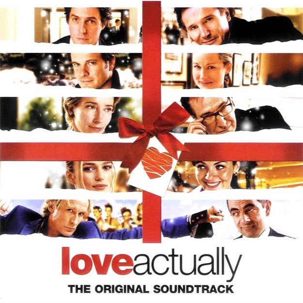 We Need To Talk About How "Love Actually" Has The Best Movie Soundtrack ...