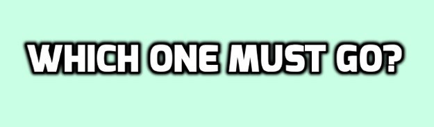 Which Candy Must Go?