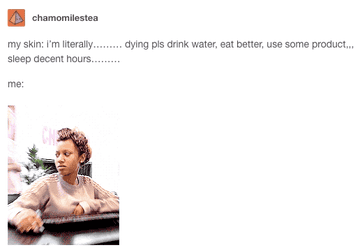 21 Jokes About Having Good Skin You'll Only Get If Your Skin Is Awful