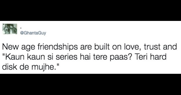 21 Hilarious Tweets That'll Make Perfect Sense To Any Indian Dude