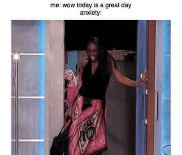 55 Memes About Anxiety That Will Make You Say “Me”