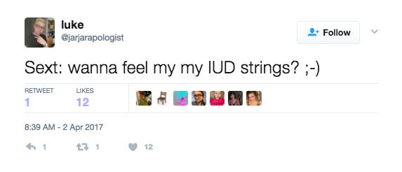 27 Tweets About The IUD That Will Make You Laugh Your Uterus Off
