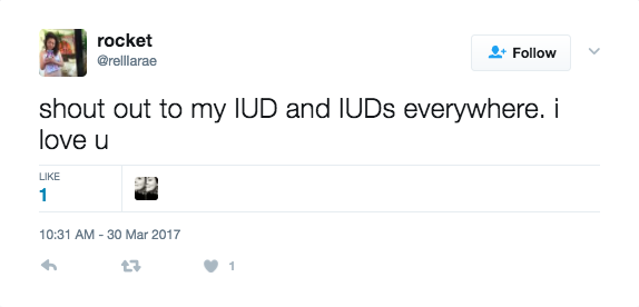 27 Tweets About The IUD That Will Make You Laugh Your Uterus Off