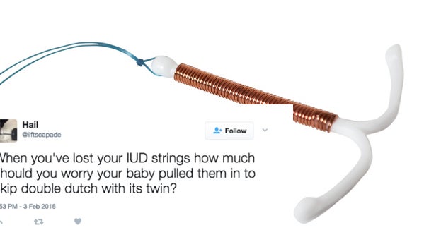 27 Tweets About The IUD That Will Make You Laugh Your Uterus Off