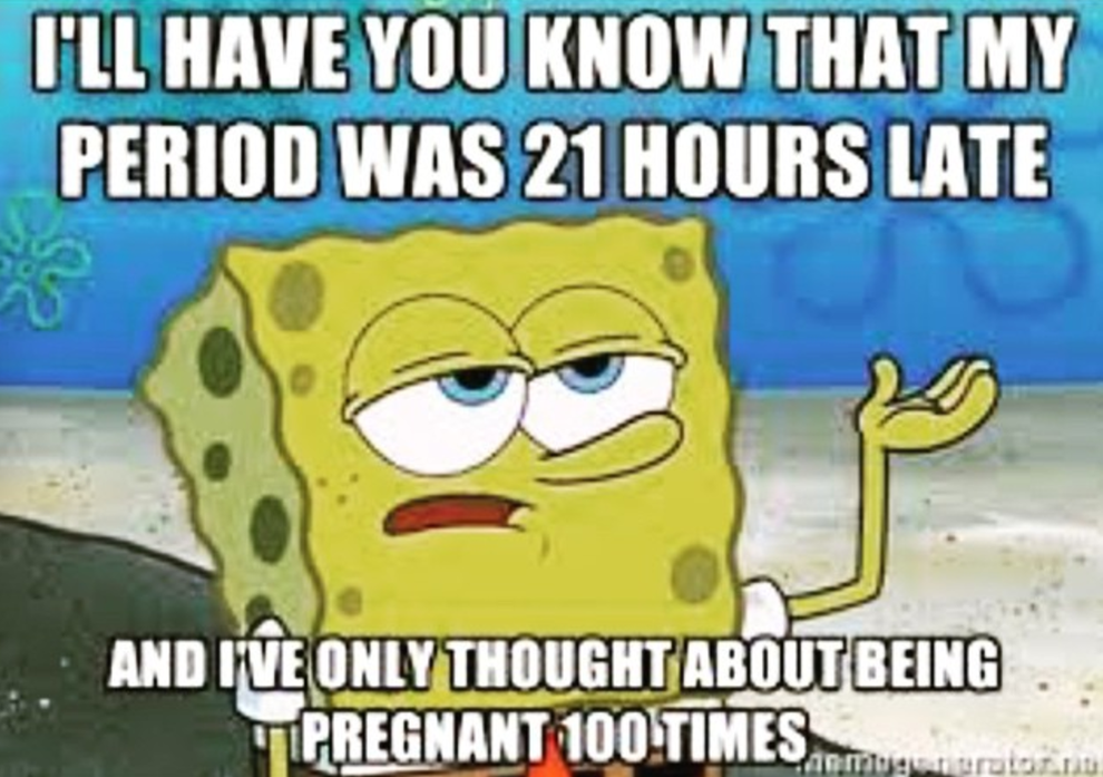 17 Times Late Periods Were Actually Pretty Funny