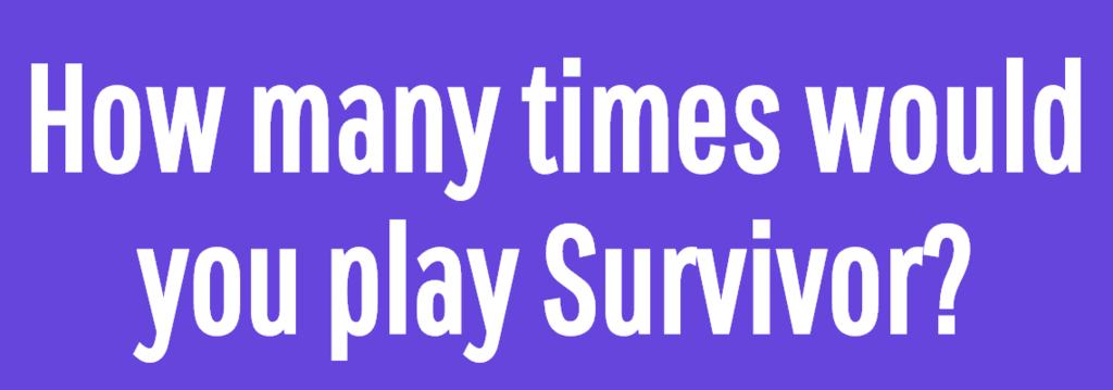 Answer Eight Questions And We'll Reveal Which "Survivor" Contestant You Are