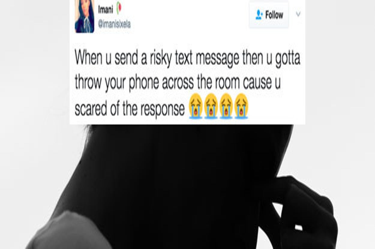 17 Feelings You've Had If You've Ever Sent A Risky Text