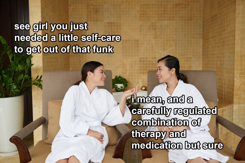 13 Annoying Conversations You've Definitely Had If You're Depressed