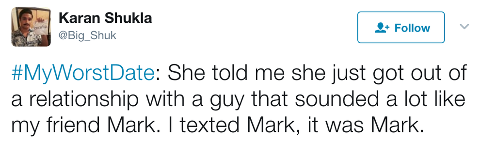 23 Hilarious "Worst Date" Tweets That Prove Love Is Dead