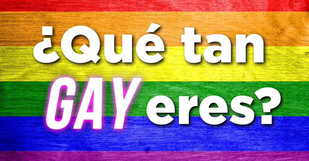 ¿Qué tan gay eres?