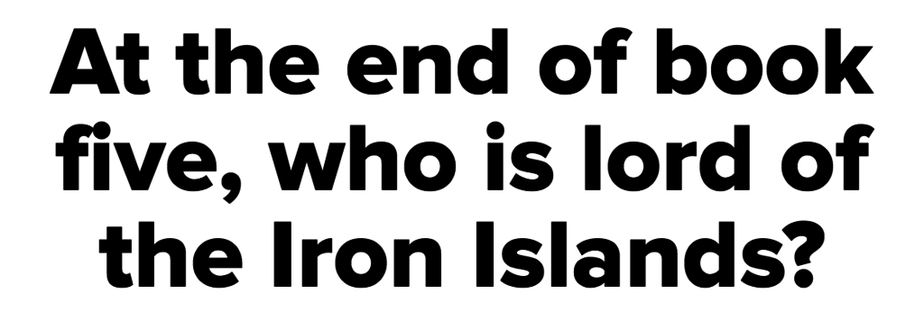 Only "Game Of Thrones" Book Readers Can Get 10/13 On This Quiz