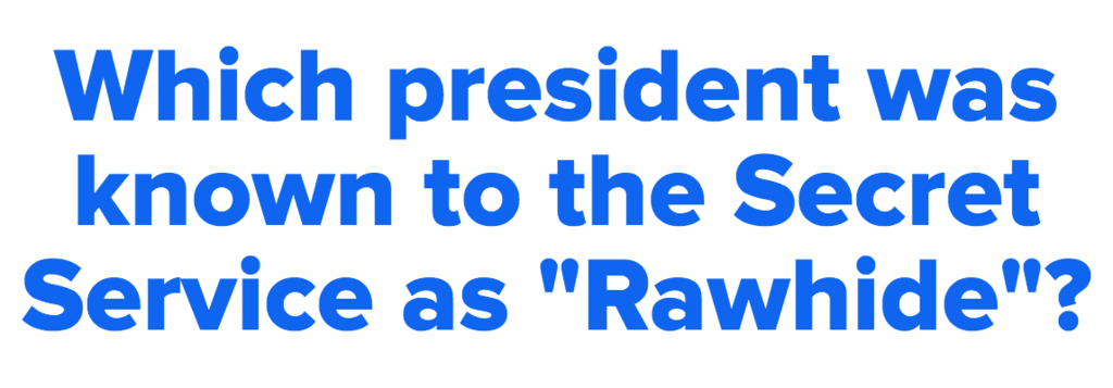 Only A True Expert Can Get 11/15 On This Secret Service Code Name Quiz