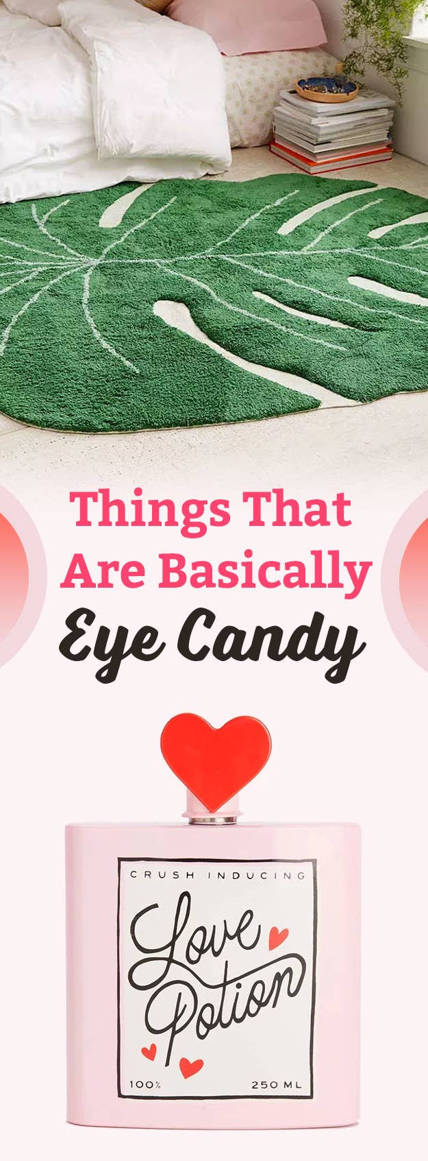 26 Things That Are Basically Eye Candy