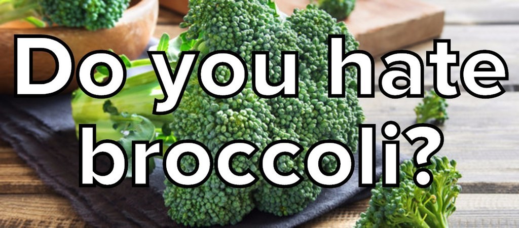 Do You Hate The Same Vegetables As Everyone Else?