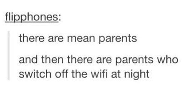 21 Tumblr Posts That Will Make You Laugh If You Have Parents