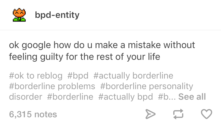 29 Tumblr Posts That Will Make Anyone With BPD Feel Less Alone