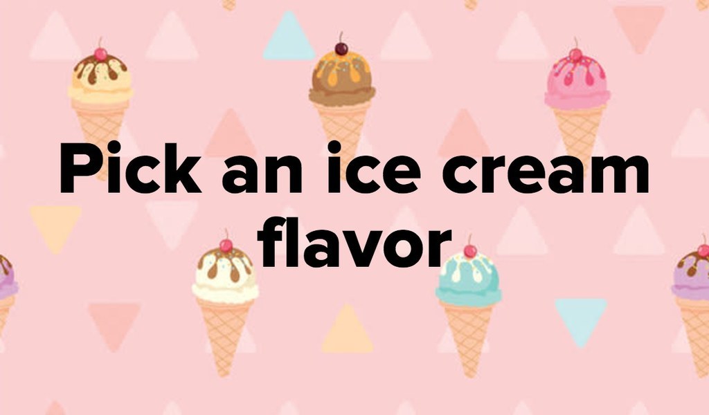 Order Ice Cream And We'll Give You A Sunny Getaway Spot