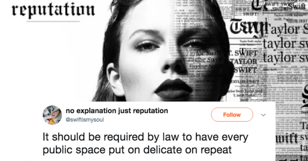 19 Tweets For Everyone Who Knows "Delicate" Is The Best Song On ...