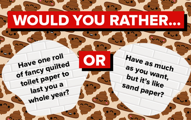 This Toilet “Would You Rather” Will 100% Ruin Your Day