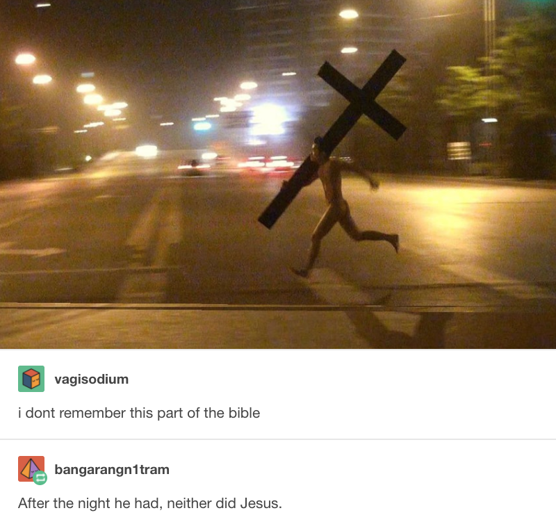 18 Tumblr Posts You'll Definitely Go To Hell For Laughing At