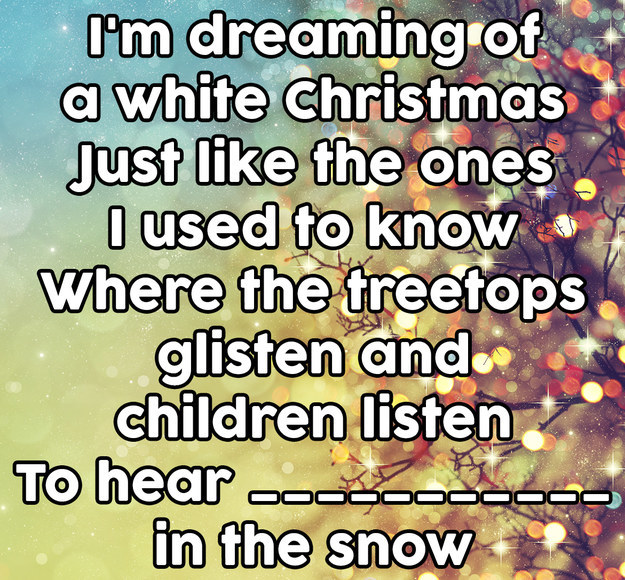 Can You Complete The Lyrics To 9/12 Of These Christmas Songs?