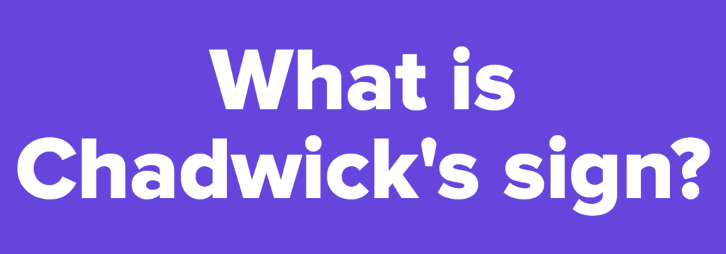 Chadwick S Sign