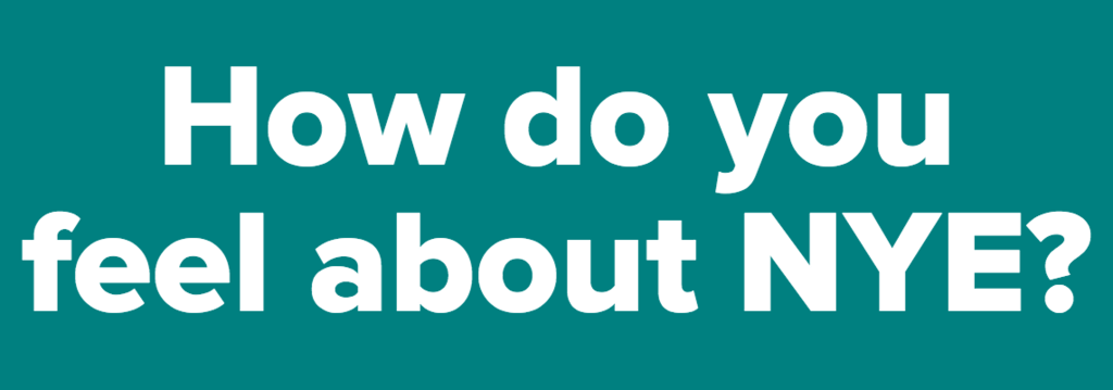 This Quiz Will Reveal If You Have A Great Or A Shit New Year's Eve